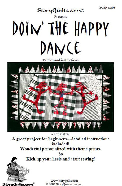 Doin' the Happy Dance – StoryQuilts.com